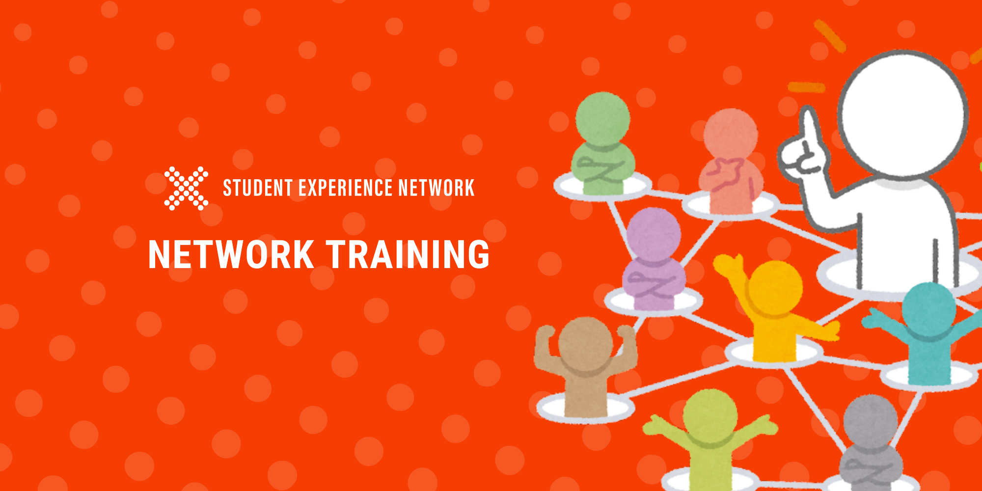 Network Training - Student Experience Network